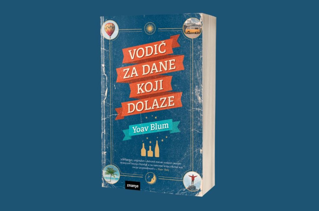 Vodič za dane koji dolaze - Yoav Blum - SVIJET KULTURE