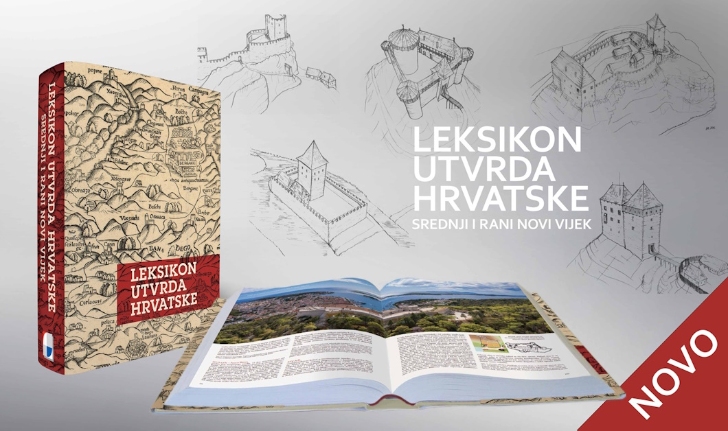 Leksikon utvrda Hrvatske – srednji i rani novi vijek - SVIJET KULTURE